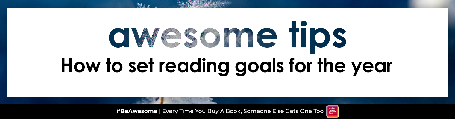 How to set reading goals for the year | AwesomeBlog